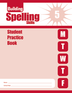 Building Spelling Skills, Grade 5 - Student Workbook – SCAIHS