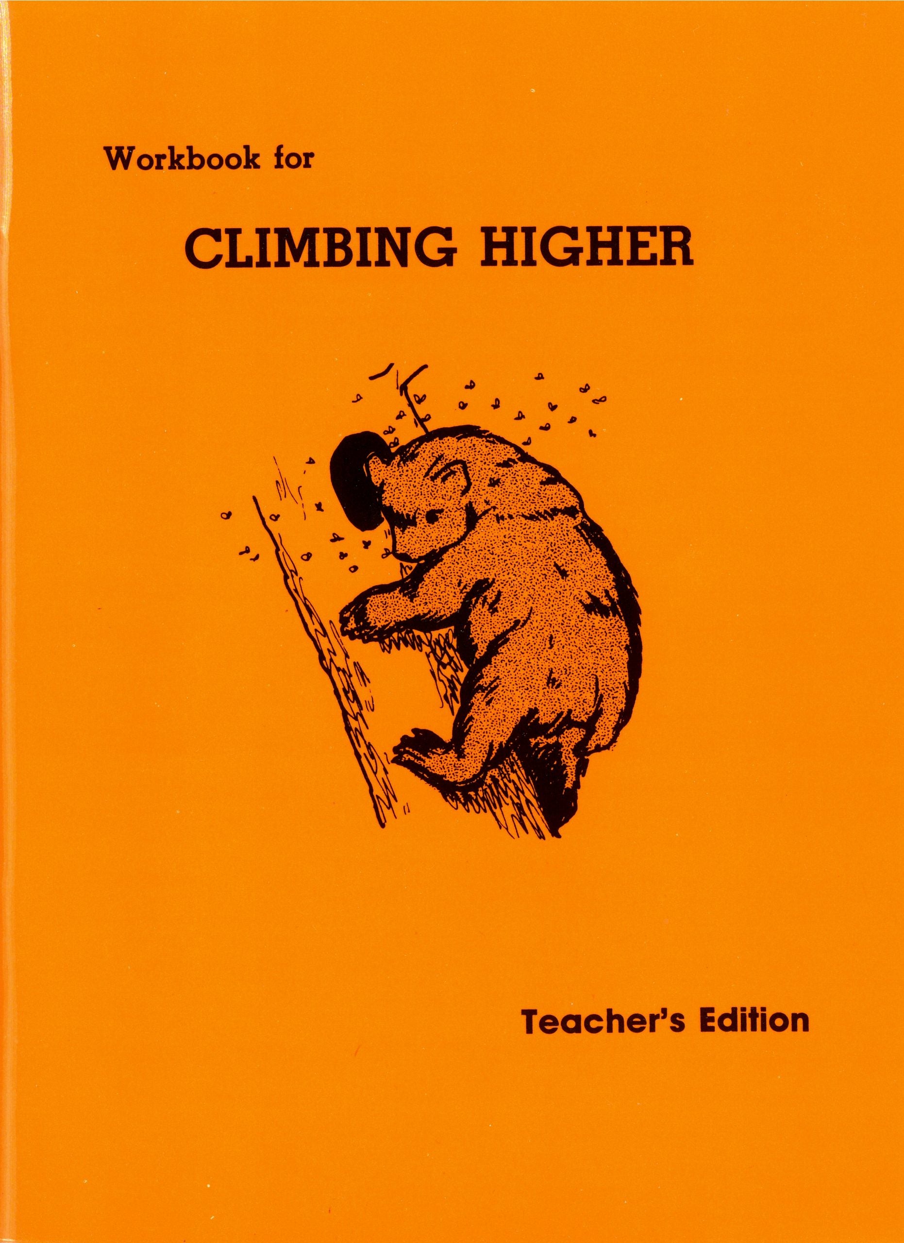 Teacher's Edition for Workbook for Climbing Higher – SCAIHS